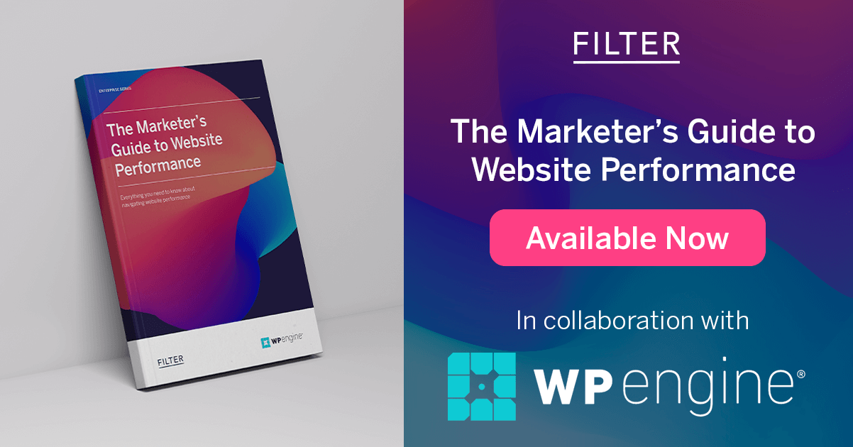 Introducing The Marketer’s Guide to Website Performance - Filter
